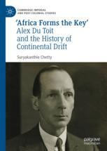‘Africa Forms the Key’: Alex Du Toit and the History of Continental ...