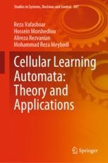 Cellular Learning Automata: Theory and Applications | SpringerLink
