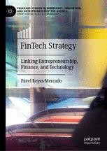 FinTech Strategy: Linking Entrepreneurship, Finance, and Technology ...
