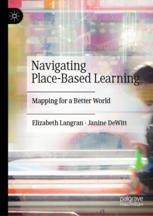 Navigating Place-Based Learning: Mapping for a Better World | SpringerLink