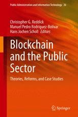 Blockchain and the Public Sector: Theories, Reforms, and Case Studies ...