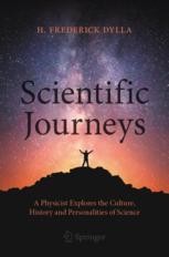 Scientific Journeys: A Physicist Explores the Culture, History and ...