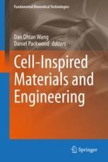 Cell-Inspired Materials and Engineering | Springer Nature Link ...