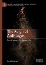 The Reign of Anti-logos: Performance in Postmodernity | Springer Nature ...