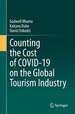 Counting the Cost of COVID-19 on the Global Tourism Industry | Springer ...