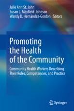 Promoting the Health of the Community: Community Health Workers ...