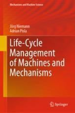 Life-Cycle Management of Machines and Mechanisms | SpringerLink