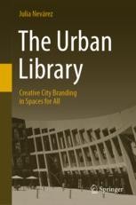 The Urban Library: Creative City Branding in Spaces for All | SpringerLink