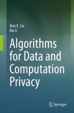 Algorithms for Data and Computation Privacy | SpringerLink