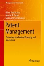 Patent Management: Protecting Intellectual Property and Innovation ...