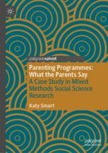 Parenting Programmes: What the Parents Say: A Case Study in Mixed ...