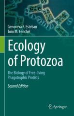Ecology of Protozoa: The Biology of Free-living Phagotrophic Protists ...