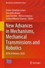 New Advances in Mechanisms, Mechanical Transmissions and Robotics: MTM ...