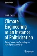 Climate Engineering as an Instance of Politicization: Talking Tomorrow ...