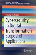 Cybersecurity in Digital Transformation: Scope and Applications ...