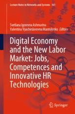 Digital Economy and the New Labor Market: Jobs, Competences and ...