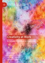 Creativity at Work: A Festschrift in Honor of Teresa Amabile | SpringerLink