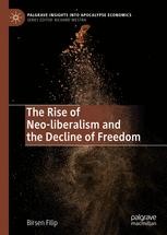 The Rise of Neo-liberalism and the Decline of Freedom | SpringerLink