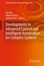Developments in Advanced Control and Intelligent Automation for Complex ...