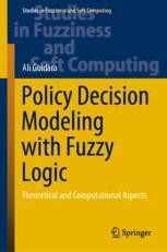Policy Decision Modeling with Fuzzy Logic: Theoretical and ...