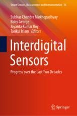 Interdigital Sensors: Progress over the Last Two Decades | SpringerLink