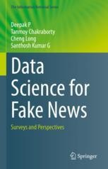 Data Science for Fake News: Surveys and Perspectives | SpringerLink