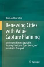 Renewing Cities with Value Capture Planning: Model for Achieving ...