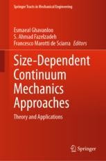 Size-Dependent Continuum Mechanics Approaches: Theory and Applications ...