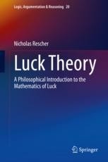 Luck Theory: A Philosophical Introduction to the Mathematics of Luck ...