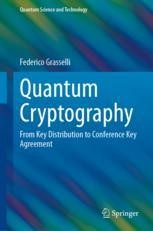 Quantum Cryptography: From Key Distribution to Conference Key Agreement ...