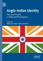 Anglo-Indian Identity: Past and Present, in India and the Diaspora ...