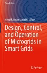 Design, Control, and Operation of Microgrids in Smart Grids | Springer Nature Link (formerly ...
