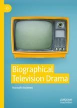 Biographical Television Drama | SpringerLink