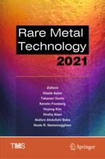 Rare Metal Technology 2021 | Springer Nature Link (formerly SpringerLink)