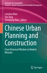 Chinese Urban Planning and Construction: From Historical Wisdom to ...