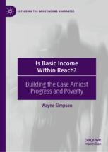 Is Basic Income Within Reach?: Building the Case Amidst Progress and ...