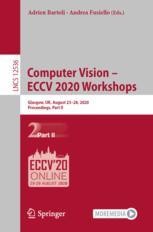 Computer Vision – ECCV 2020 Workshops: Glasgow, UK, August 23–28, 2020 ...