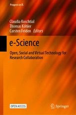 e-Science: Open, Social and Virtual Technology for Research ...
