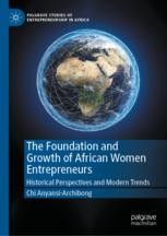 The Foundation and Growth of African Women Entrepreneurs: Historical ...