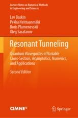 Resonant Tunneling: Quantum Waveguides of Variable Cross-Section, Asymptotics, Numerics, and ...