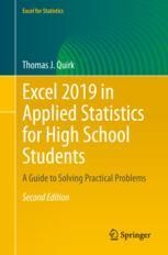 Excel 2019 in Applied Statistics for High School Students: A Guide to Solving Practical Problems ...