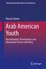Arab American Youth: Discrimination, Development, and Educational ...