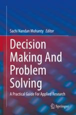 Decision Making And Problem Solving: A Practical Guide For Applied ...