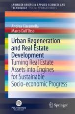 Urban Regeneration and Real Estate Development: Turning Real Estate ...