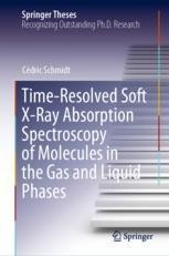 Time-Resolved Soft X-Ray Absorption Spectroscopy of Molecules in the ...