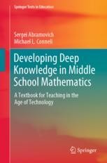 Developing Deep Knowledge in Middle School Mathematics: A Textbook for ...