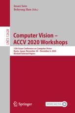 Computer Vision – ACCV 2020 Workshops: 15th Asian Conference on ...