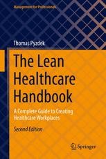 The Lean Healthcare Handbook: A Complete Guide to Creating Healthcare ...