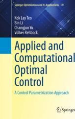 Applied and Computational Optimal Control: A Control Parametrization Approach | Springer Nature Link