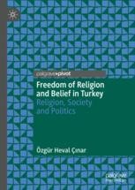 Freedom of Religion and Belief in Turkey: Religion, Society and ...